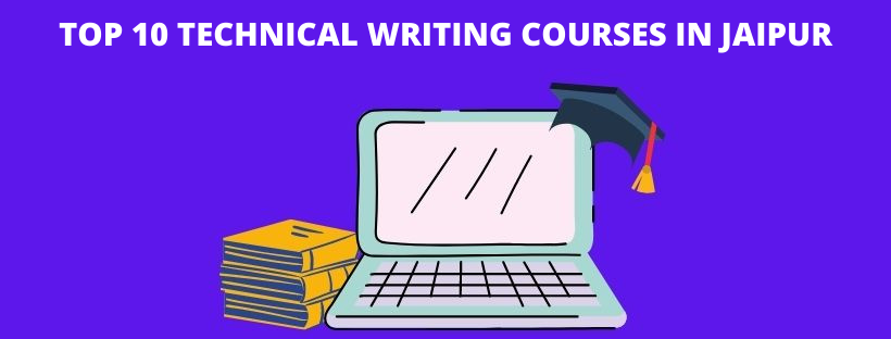 Top 10 Technical Writing Courses in Jaipur With Placements